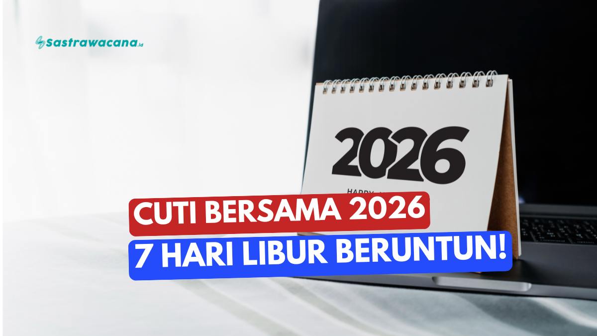 Kalender Libur Nasional dan Cuti Bersama 2026: Siap-Siap Long Weekend 7 ...